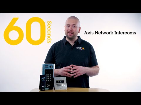 Axis Communications Academy 60 seconds – Axis network intercoms