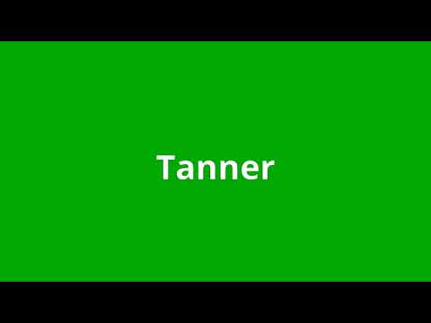what is the meaning of Tanner
