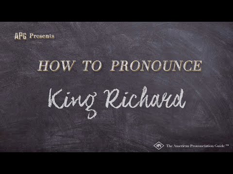 How to Pronounce King Richard (Real Life Examples!)
