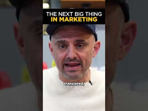 The next big thing in marketing #shorts #garyvee