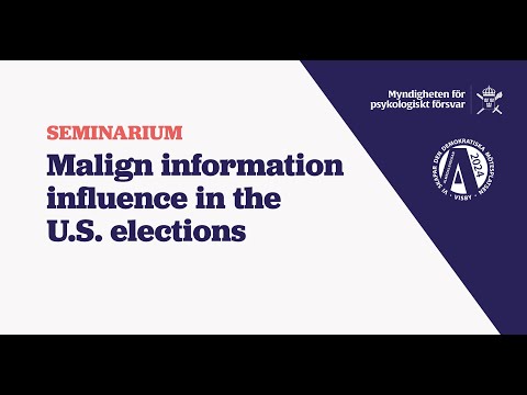 MPF i Almedalen | Malign information influence in the U.S elections