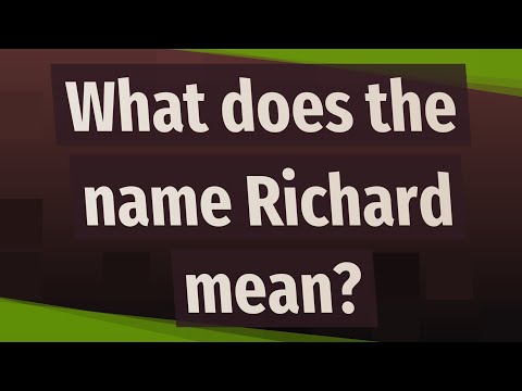 What does the name Richard mean?