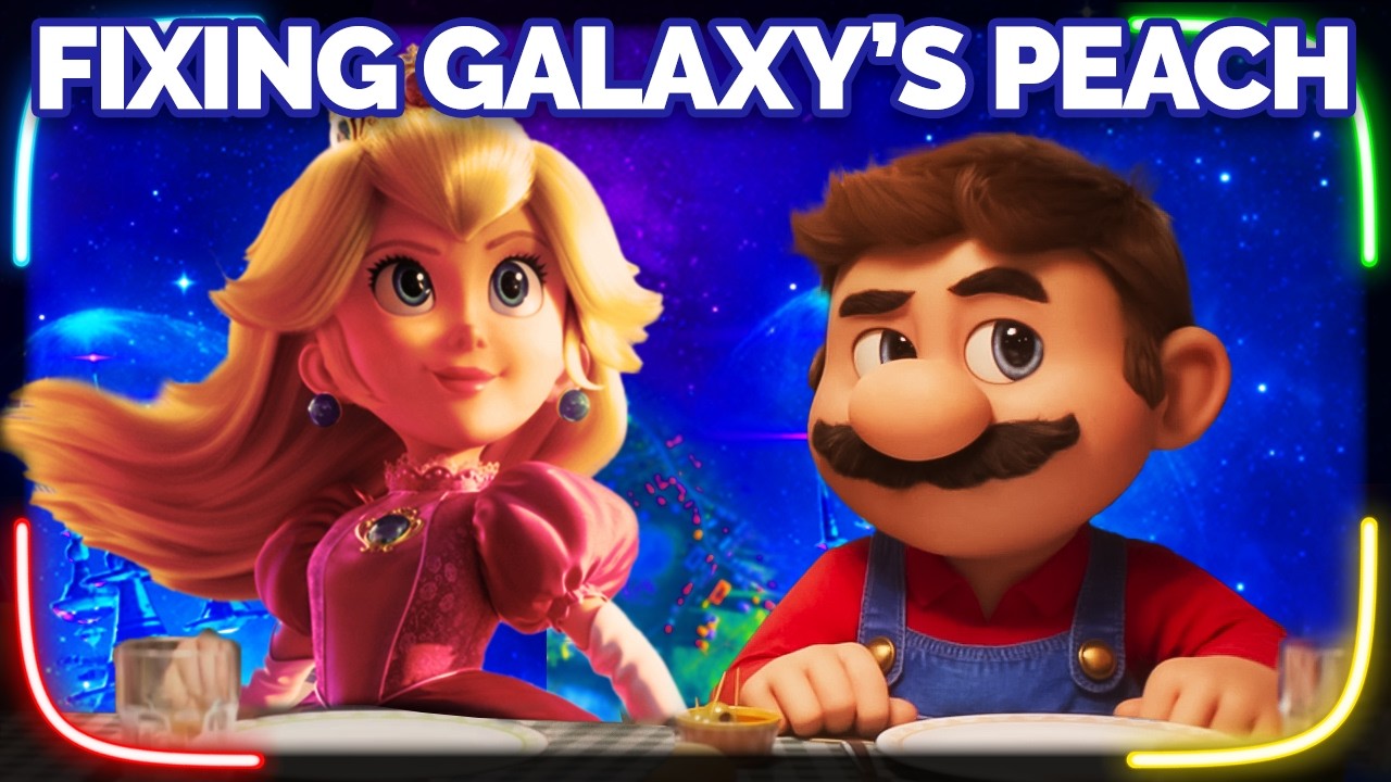 Fixing the Mario Galaxy Movie’s Peach Problem