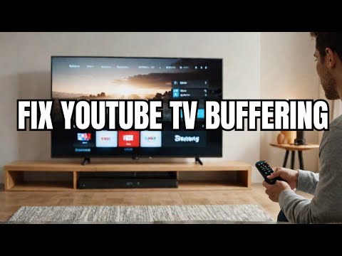 How to Fix Youtube Tv Buffering Problems (3 Ways)
