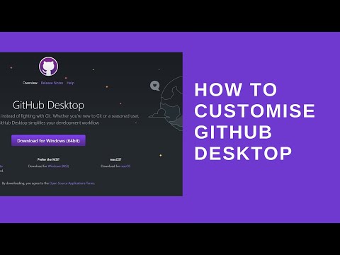 How to customise GitHub Desktop 2023