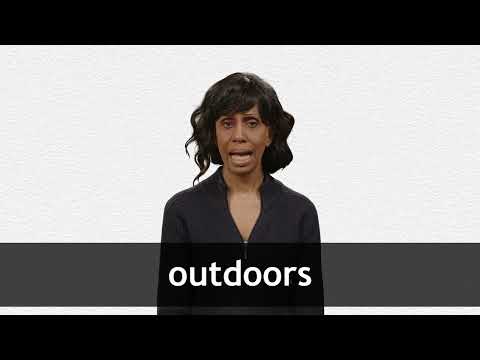 OUTDOORS definition and meaning | Collins English Dictionary