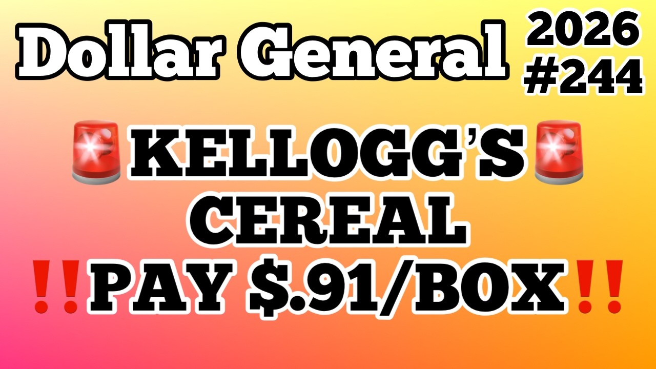 2026#244🚨Dollar General Couponing‼️KELLOGG’S CEREAL‼️PAY $.91 PER BOX‼️MUST WATCH👀👀