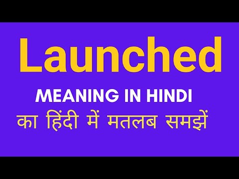 Launched ka hindi meaning l Launched ka english meaning l #launched
