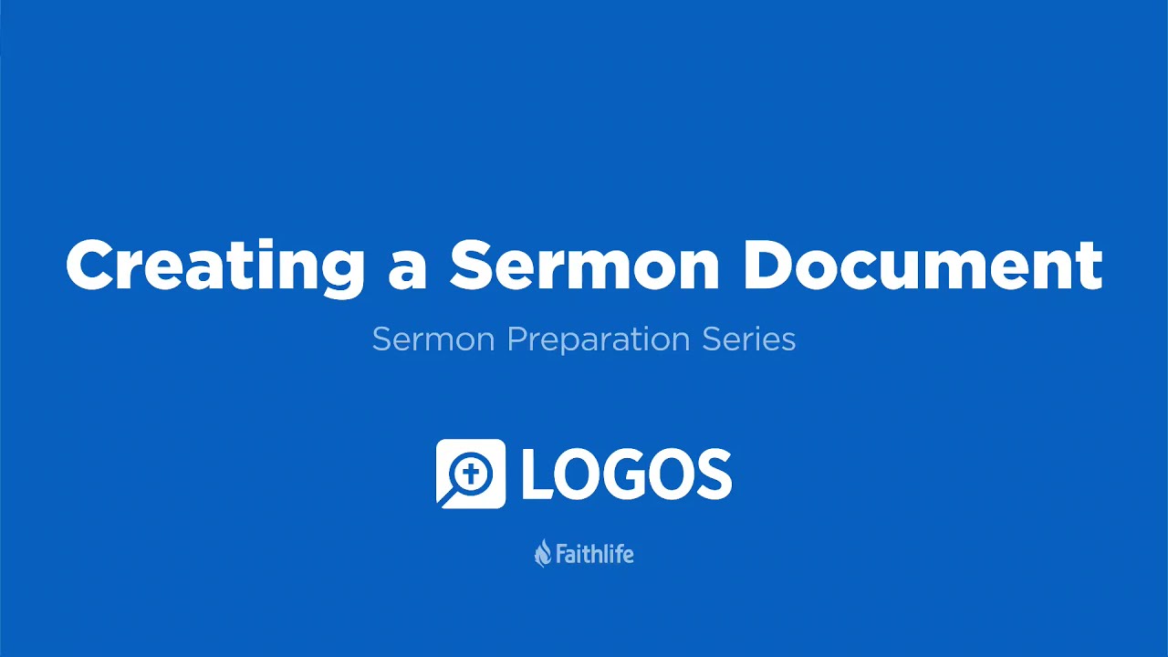 Sermon and Bible Study Prep Series | Creating a Sermon Document