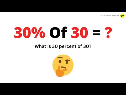What is 30 percent of 30 ? - QnA Explained