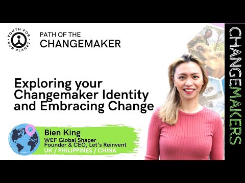 Exploring Your Changemaker Identity and Embracing Change