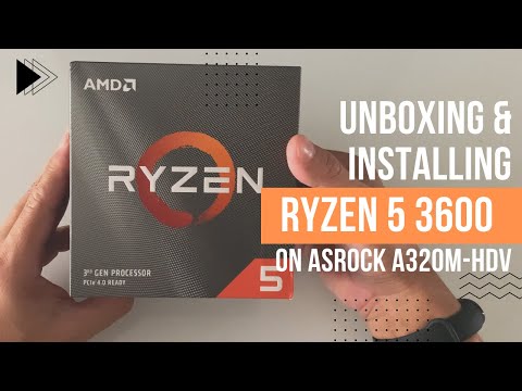 Unboxing & Installing | Ryzen 5 3600 Processor - Asrock A320M-HDV