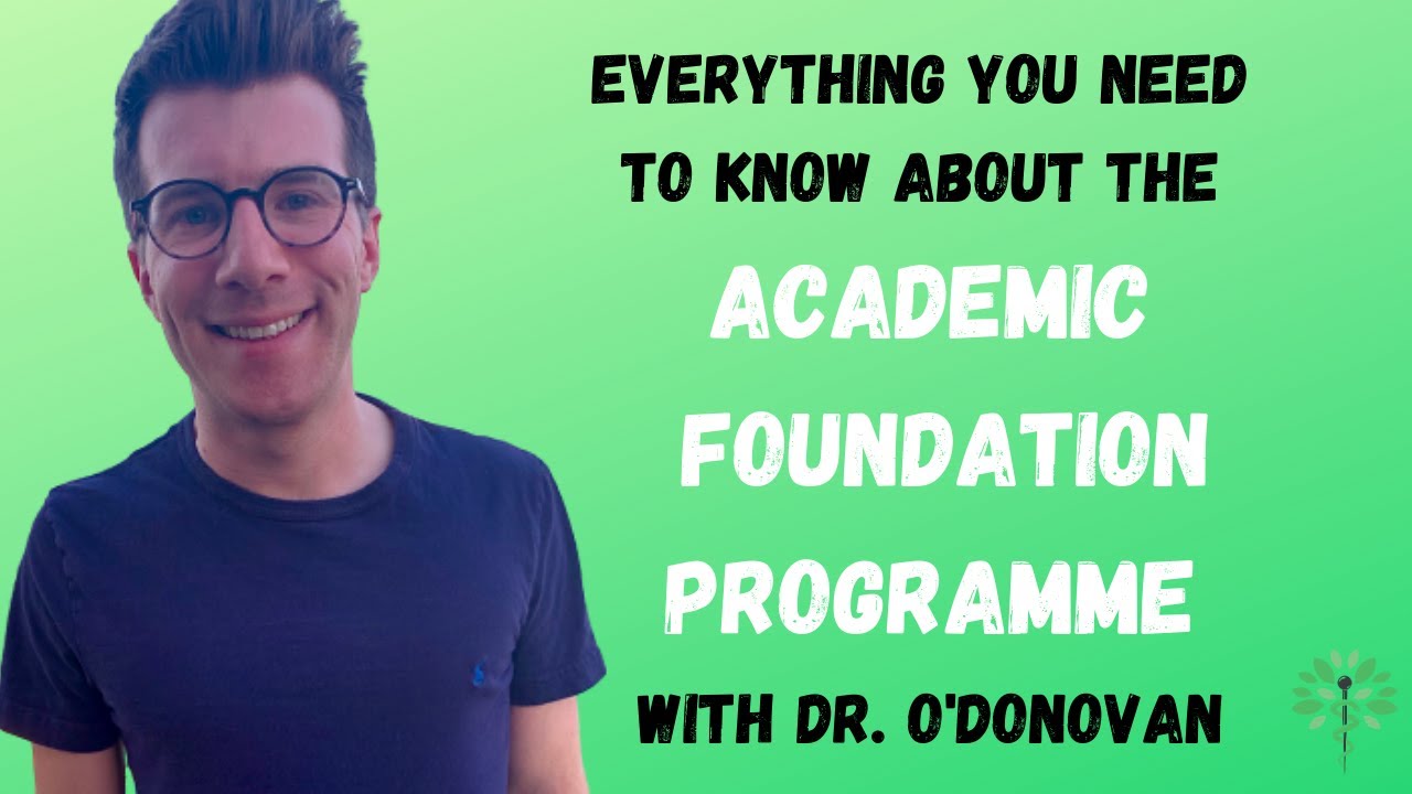 How to successfully apply to the Specialised (Academic) Foundation Programme (AFP) | Dr. O'Donovan