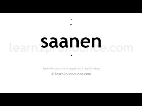 How to pronounce Saanen | English pronunciation