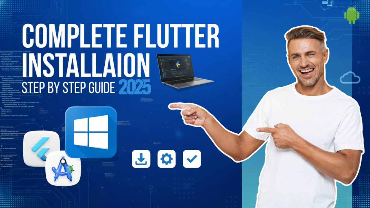 How to Install Flutter Step by Step (2025) | Complete Flutter Setup Guide for Beginners