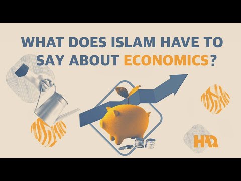 Economics Explained in Islamic Law: What Is Islamic View on Economics? | Islamic Banking & Finance