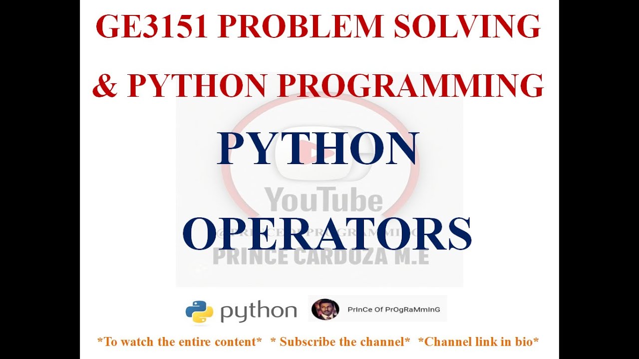 PYTHON OPERATORS | GE3151 PROBLEM SOLVING AND PYTHON PROGRAMMING NOTES