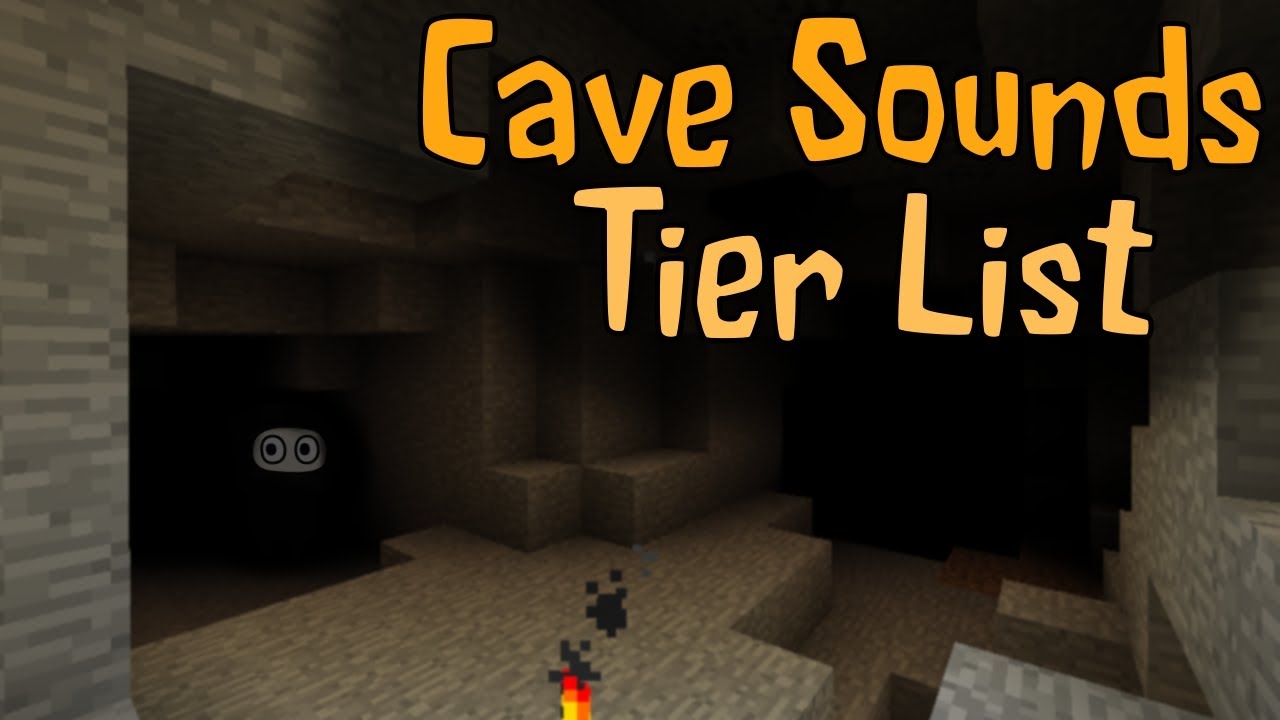 Minecraft Cave Sound Tier List