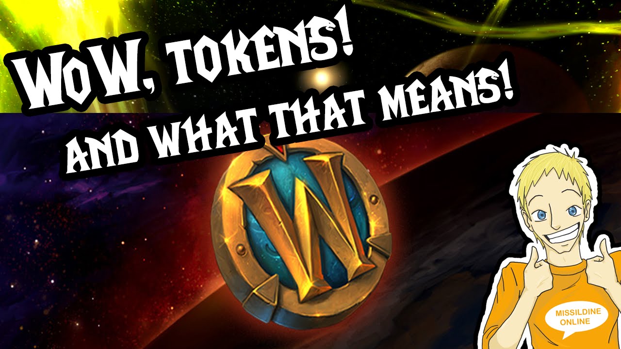 ✔ How to Get the WoW Token! And What Does That Mean?