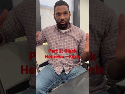 David Ben Moshe — Black Hebrews/ Kyrie (Part 2)