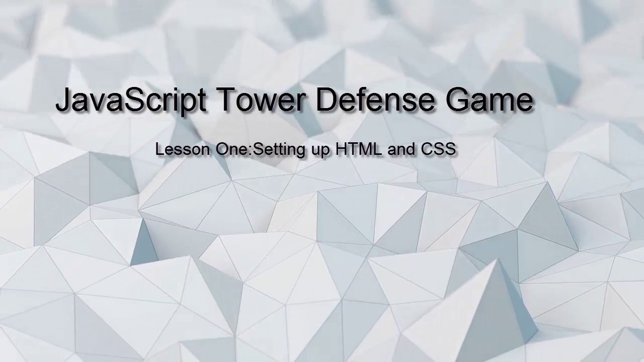 1.1 JavaScript Tower Game ::HTML and CSS setup