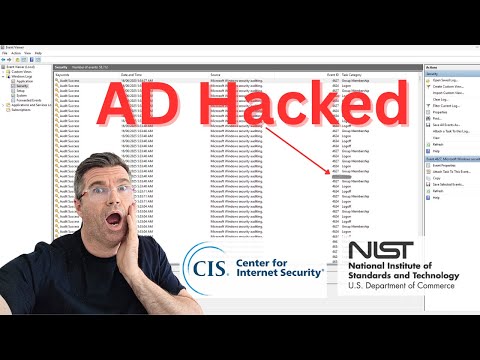 How to Audit Active Directory for CIS / NIST Cyber Security Audit using Windows Event Viewer