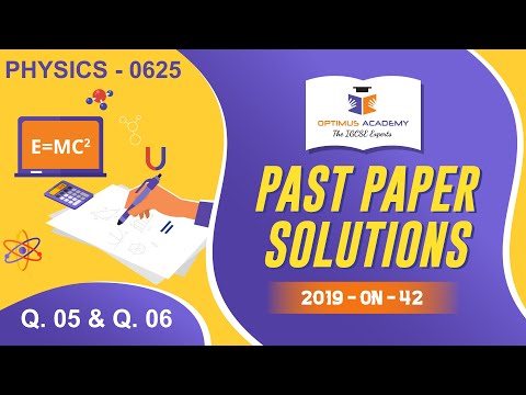 IGCSE Past Paper Video Solutions - IGCSE Physics - 0625 - 42 - October/November - 2019 - Q.05 & Q.06