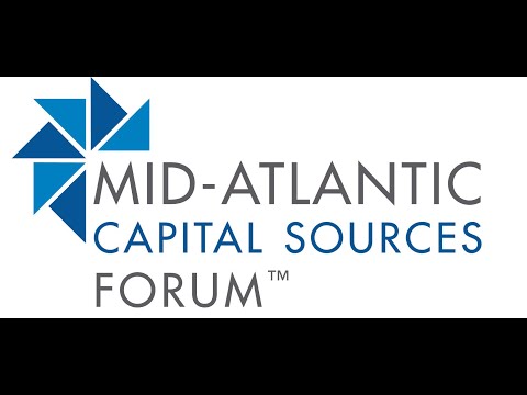 What is the Mid-Atlantic Capital Sources Forum®?
