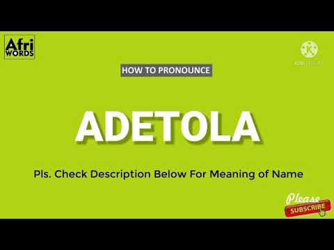 How to pronounce ADETOLA