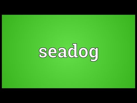 Seadog Meaning