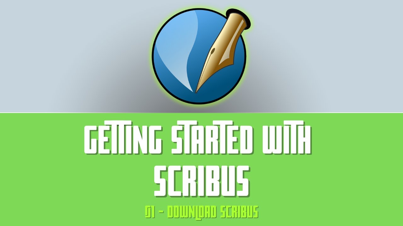 Getting Started with Scribus: 01 - Download Scribus