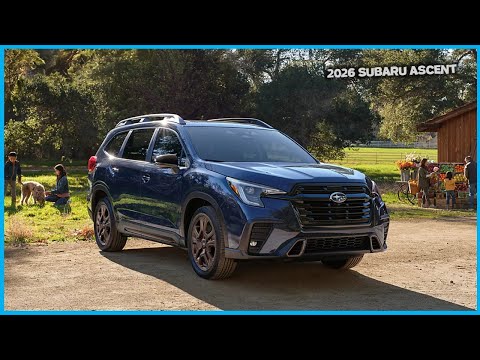 2026 Subaru Ascent – The Family SUV Just Got Even Better!