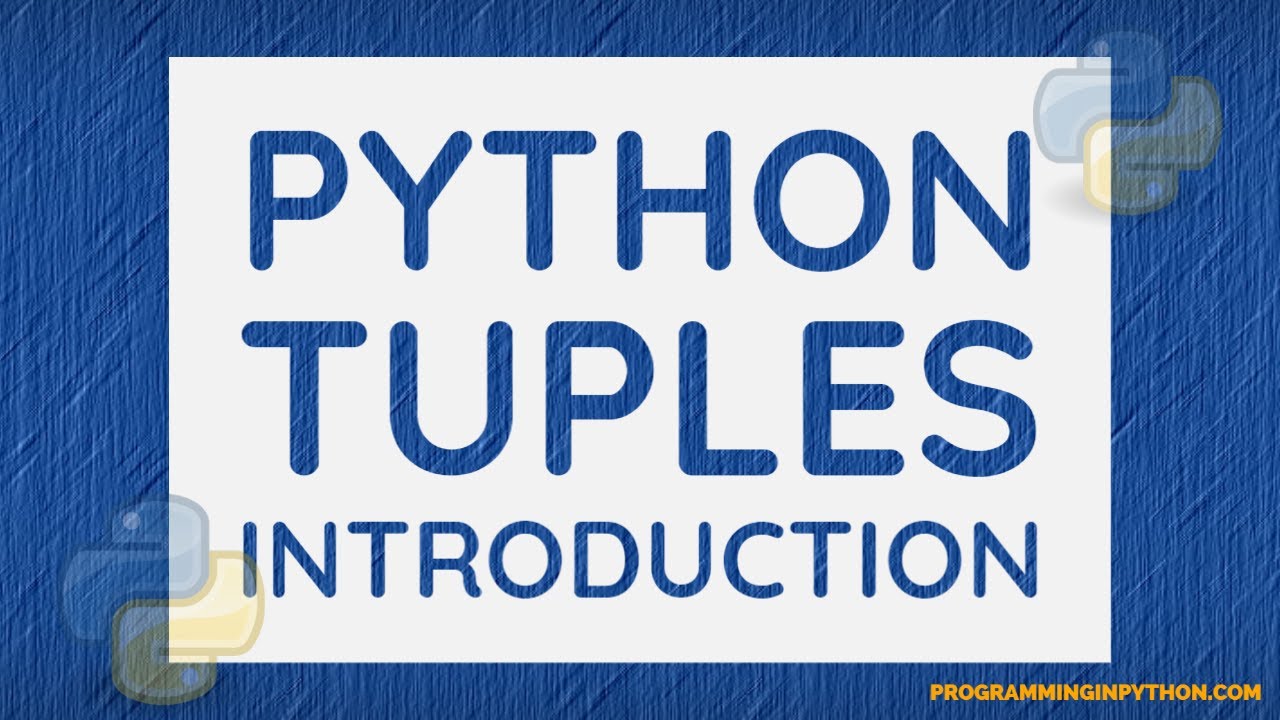 Introduction To Python Tuples ||  Python Tuple || Python Data Structures  - Part 7