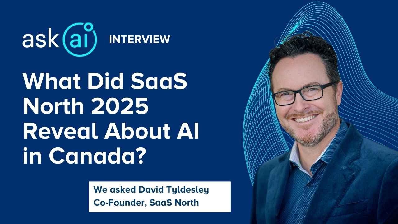 What Did SaaS North 2025 Reveal About AI & Canadian Business?
