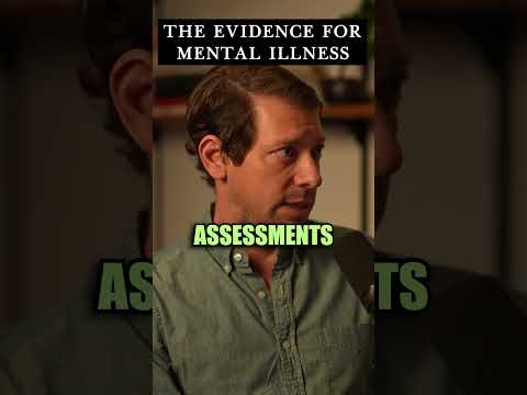 The evidence for mental illness
