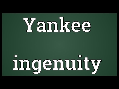 Yankee ingenuity Meaning