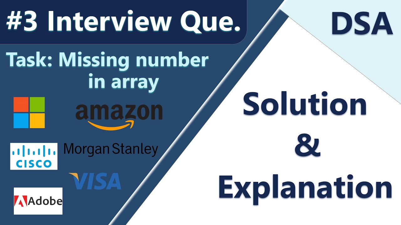 #4 Interview Question | Missing Number in Array | Code - Solution | Microsoft, Amazon, Adobe, Visa