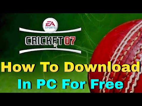 how to download cricket 07 in pc/laptop for free with official full version | By - Gamingistan |