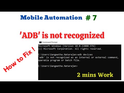 #MobileAutomation - 7 | How to Fix 'adb' is not recognized as an internal or external command |