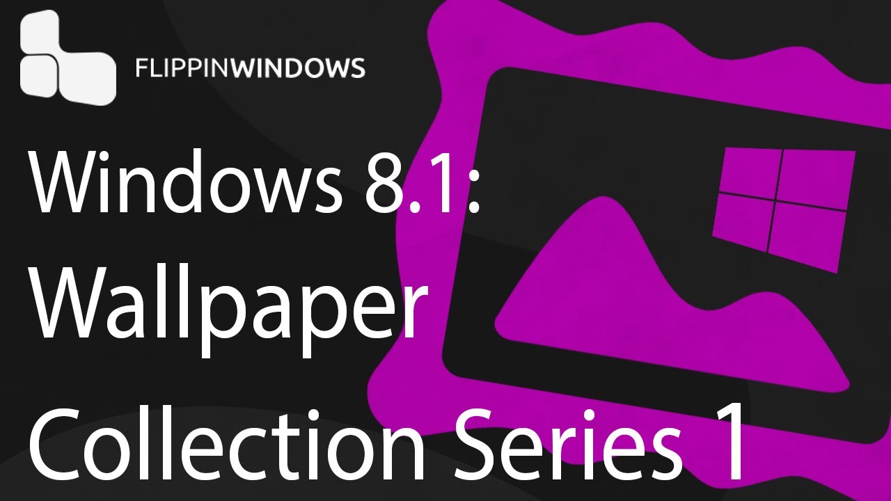 Windows 8 | Wallpaper Collection PT. 1