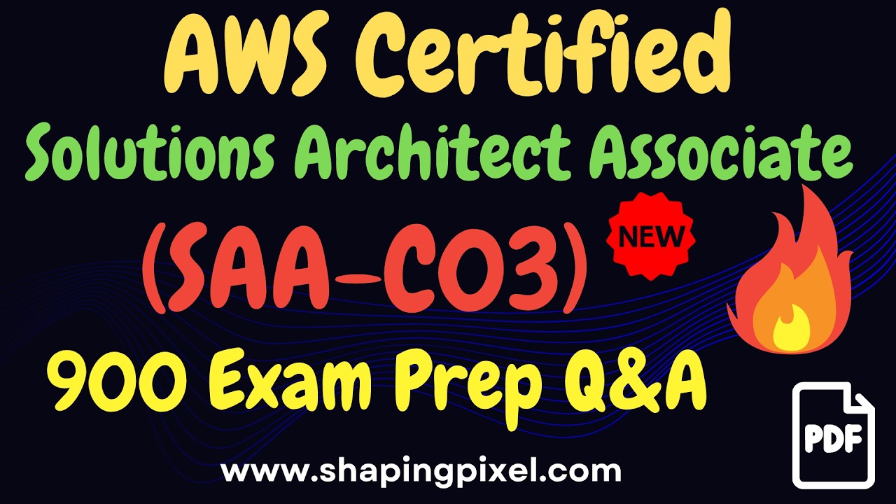 AWS Certified Solutions Architect Associate SAA-C03 Certification Exam Practice Question and Answers