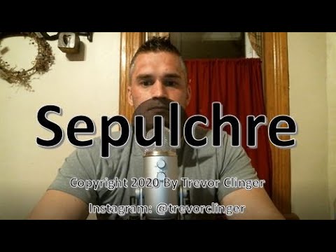 How To Pronounce Sepulchre
