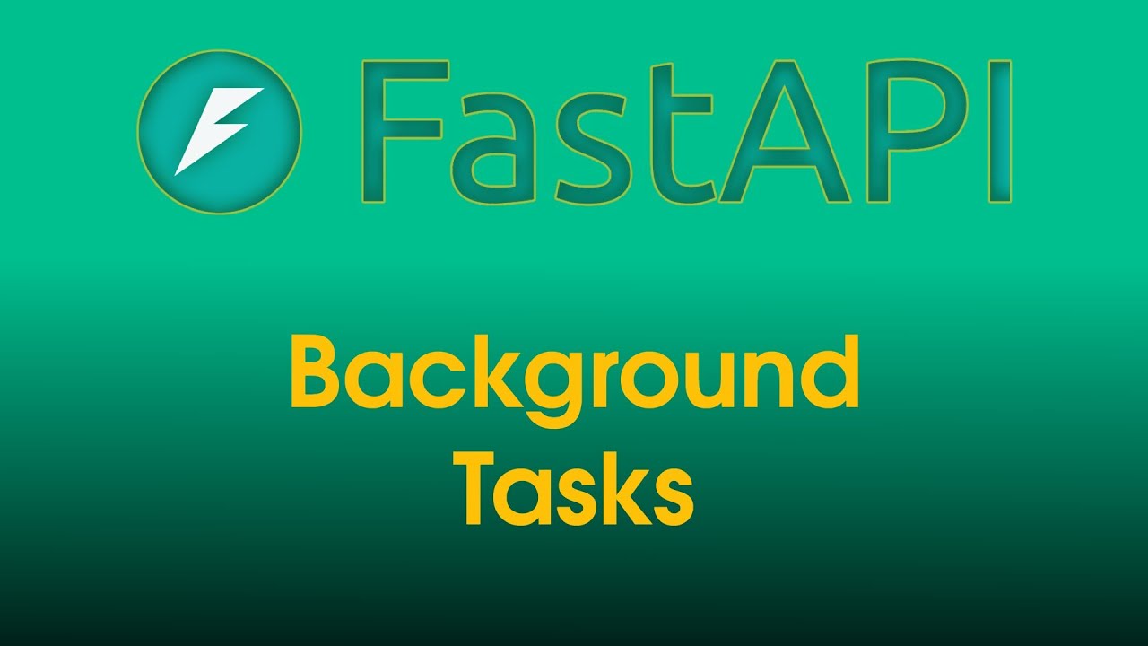 FastAPI Tutorial: Background tasks | Part 28