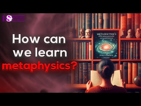How can we learn metaphysics?