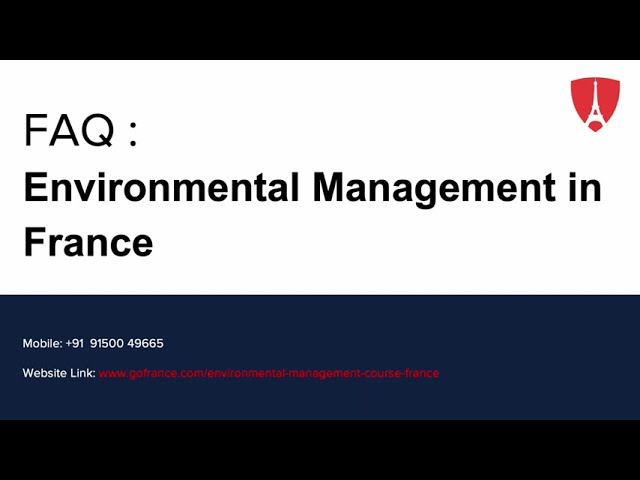 Masters in Environmental Management in France | Environmental ...