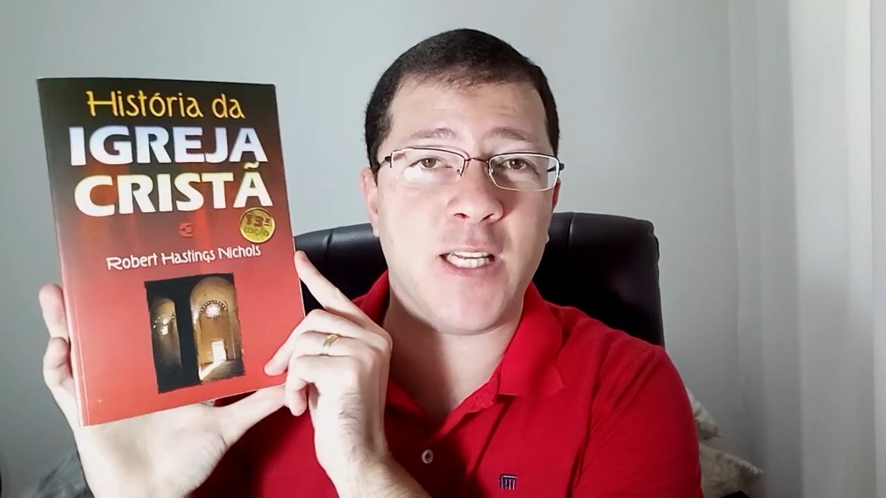 HISTÓRIA DA IGREJA CRISTÃ, de Robert Hastings Nichols