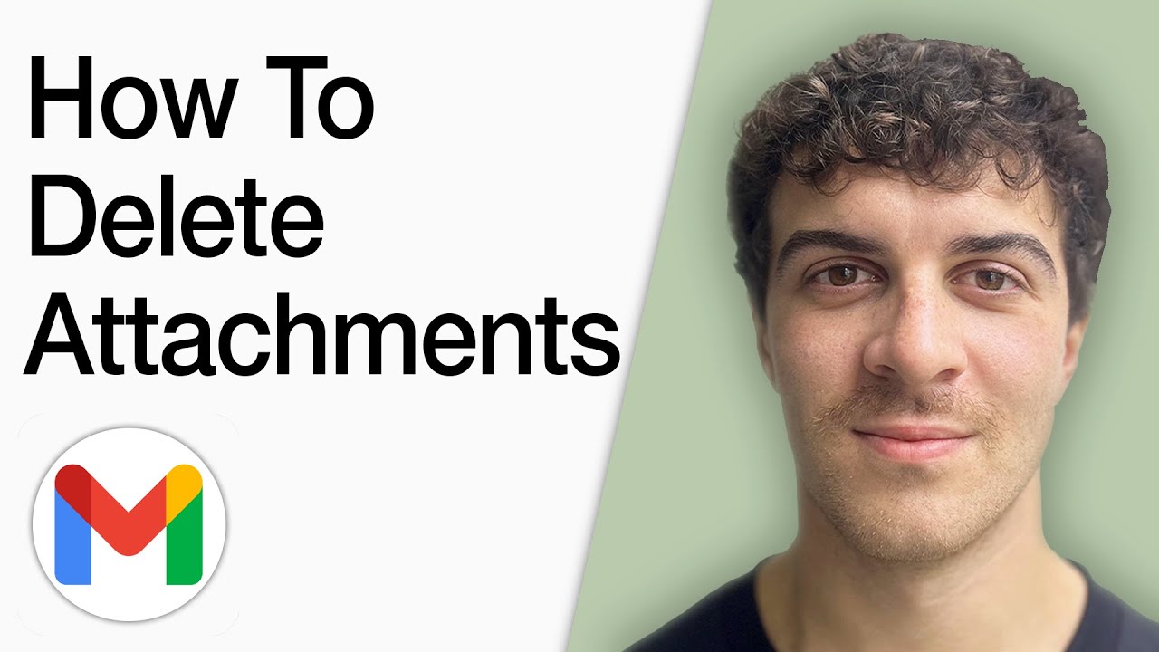 How To Delete Attachments In Gmail (Full 2025 Guide)