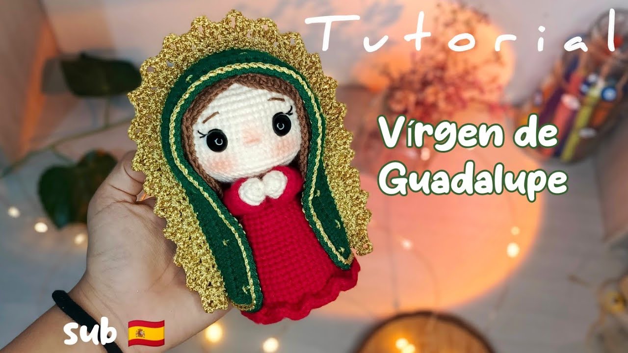 Virgen de guadalupe tejida | Tutorial amigurumi