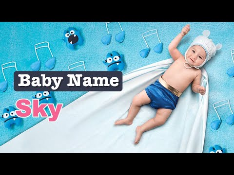 Sky - Girl Baby Name Meaning, Origin and Popularity, 2023
