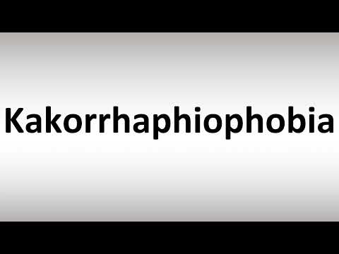 How to Pronounce Kakorrhaphiophobia